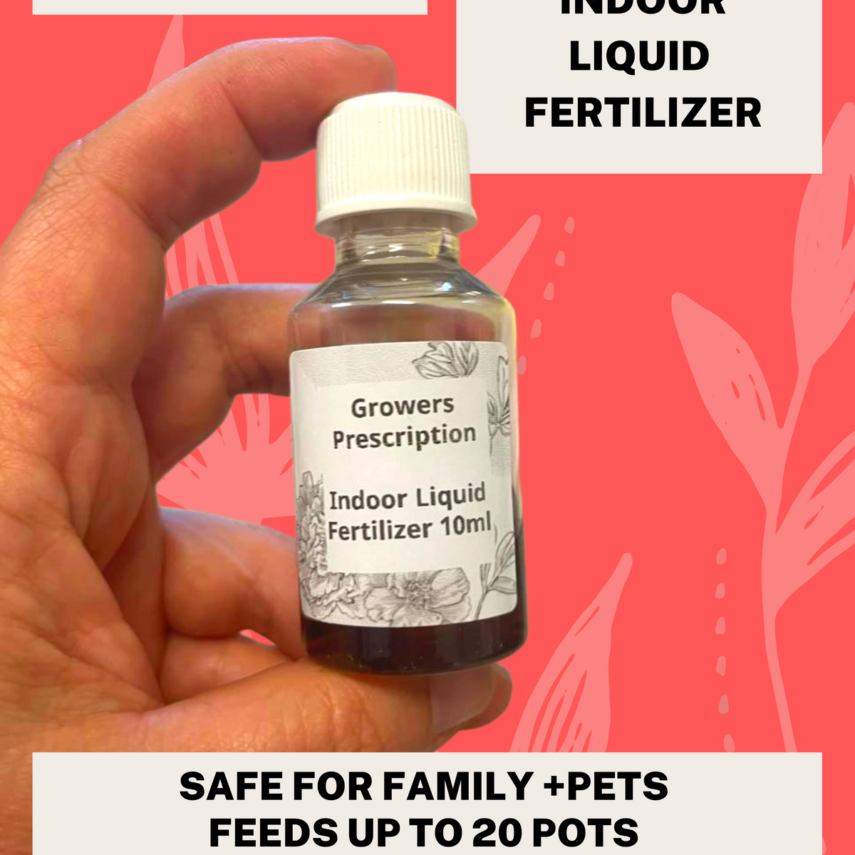 Indoor Liquid Fertilizer© 10ml — Nursery 2 U